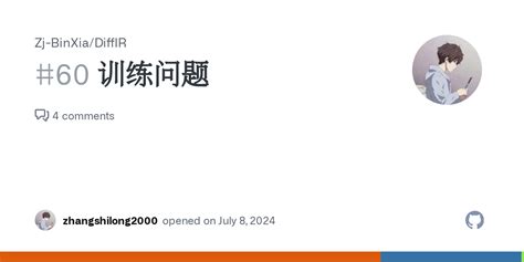 训练问题 · Issue 60 · Zj Binxia Diffir · Github