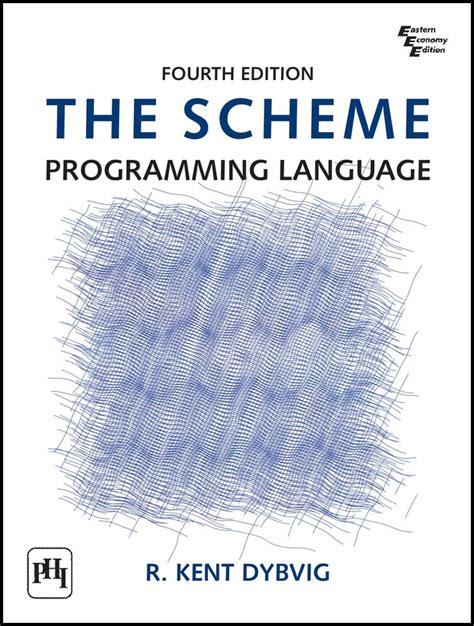 scheme programming language the 4th ed [paperback] dybvig dybvig 9788120343009