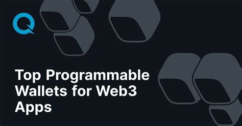 Top Programmable Wallets For Web3 Apps Quicknode