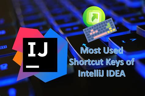 Essential Intellij Idea Keyboard Shortcuts Yeran Kods Medium