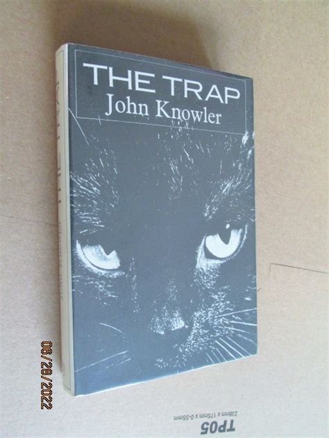 The Trap By Knowler John Fine Hardcover 1964 1st Edition Alan White Fine Books
