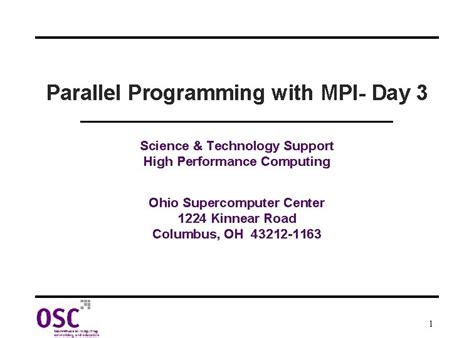 parallel programming with mpi day 3 science technology