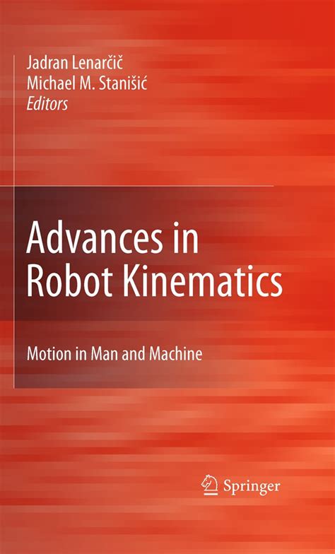 Advances In Robot Kinematics Motion In Man And Machine Buy Online At