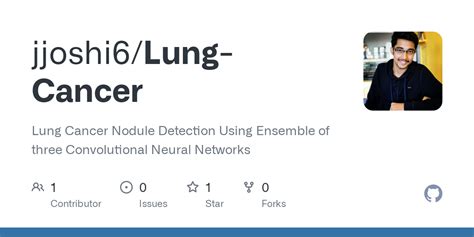 Github Jjoshi6lung Cancer Lung Cancer Nodule Detection Using Ensemble Of Three Convolutional