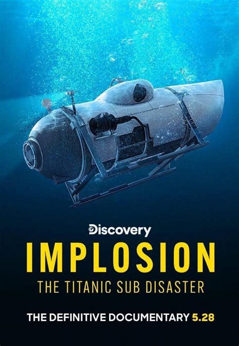 Implosion The Titanic Sub Disaster Tv 2025 Filmaffinity