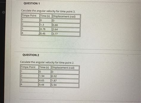 Solved Question 1 Caculate The Angular Velocity For Time