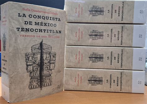 Sofía La Conquista De MÉxico Tenochtitlan De Venta 🛒 En Formato