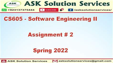 cs605 solution assignment 2 spring 2022 100 correct solution youtube
