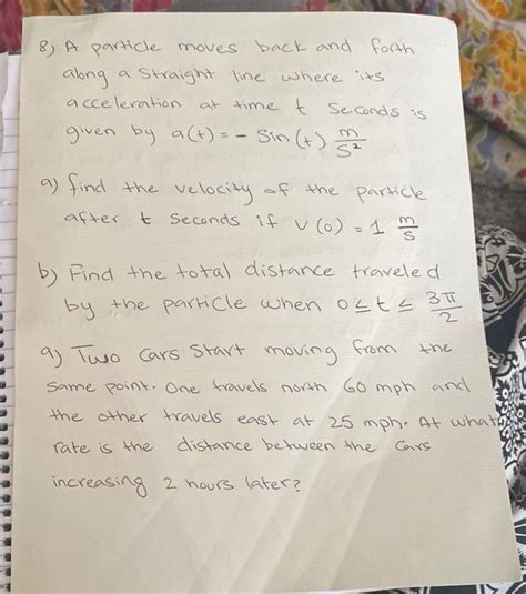 solved 8 a particle moves back and forth along a straight