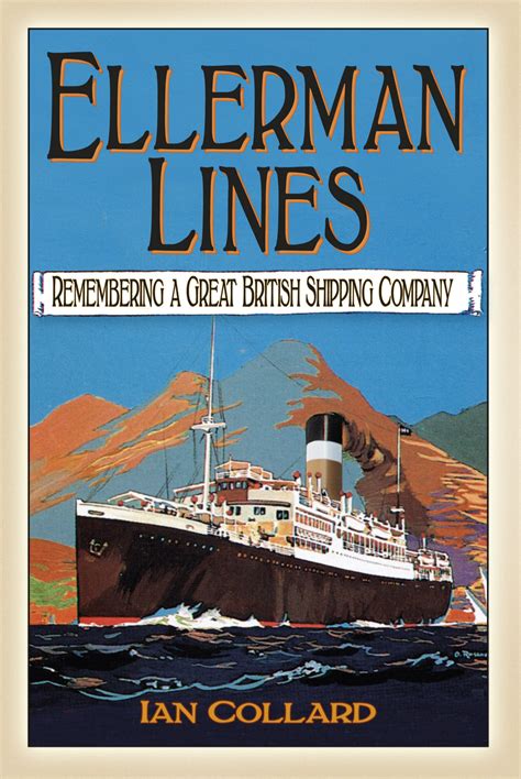 Ellerman Lines The History Press