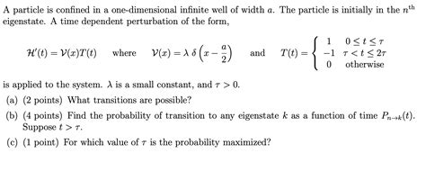 Solved A Particle Is Confined In A One Dimensional Infinite Chegg