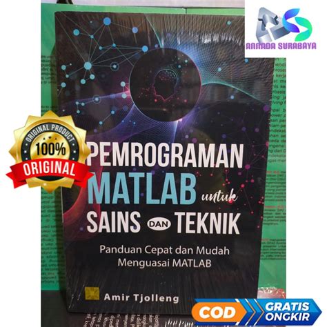 Jual Pemrograman Matlab Untuk Sains Dan Teknik Amir Tjolleng Pmg Jual Pemrograman Matlab Untuk Sains Dan Teknik Amir Tjolleng Pmg