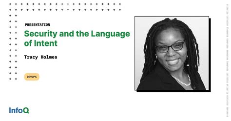 Security And The Language Of Intent Infoq