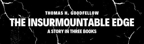 The Insurmountable Edge Book Two A Story In Three Books Kindle