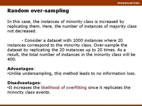 Imbalanced Data Modeling Imbalanced Data Imbalanced Data What