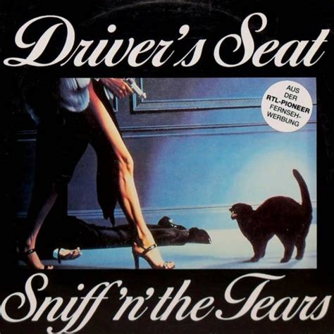 Album Driver S Seat De Sniff N The Tears Sur Cdandlp