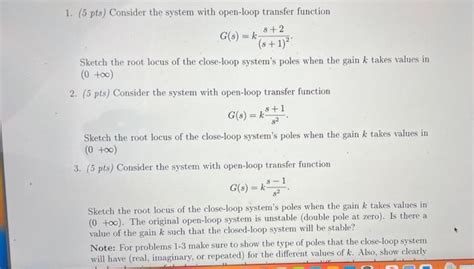 Solved Pts Consider The System With Open Loop Chegg
