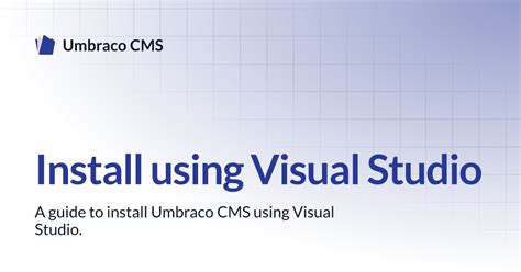 Install Using Visual Studio Umbraco CMS