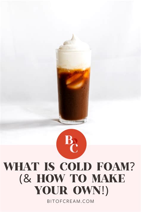How To Make Starbucks Cold Foam At Home 5 Easy Ways Bit Of Cream