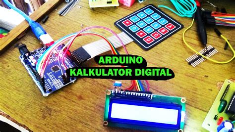 Membuat Kalkulator Digital Digital Kalkulator Menggunakan Arduino