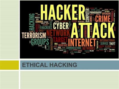 Ethical Hacking Powerpoint Ppt Information And Network Security Computing