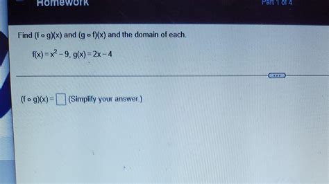 Solved Find F O G And G O F And Domain For Each Chegg Com
