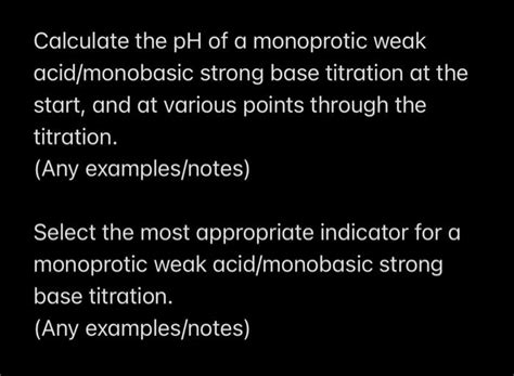 Solved Calculate The Ph Of A Monoprotic Weak Acidmonobasic
