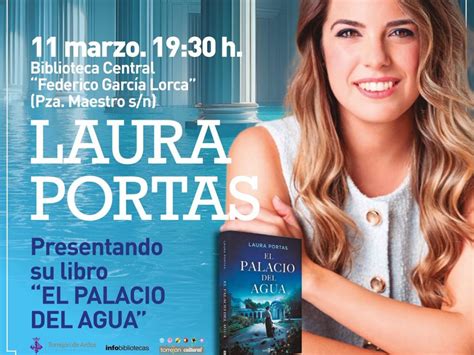 Laura Portas Presenta Su Nueva Novela “el Palacio Del Agua” En Torrejón