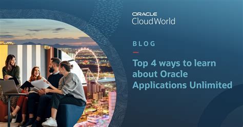 Oracle Cloud On Linkedin Top 4 Ways To Learn About Oracle Applications Unlimited Product Solutions…