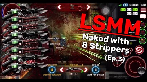 SAS LSMM Ep Naked With Strippers YouTube