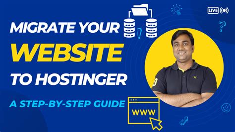 migrating your website to hostinger a step by step guide
