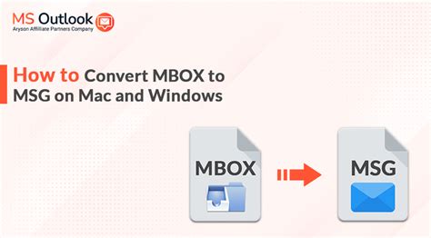 How To Convert Mbox To Msg On Mac And Windows