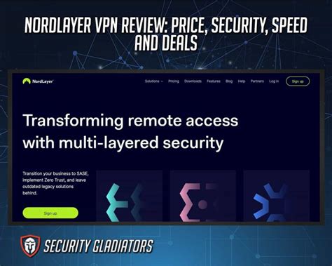 Nordlayer Vpn Review Price Security Speed And Deals