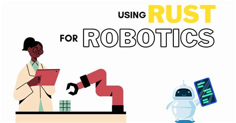 Rust Best Language For Robotics In 2025 Rust Robotics