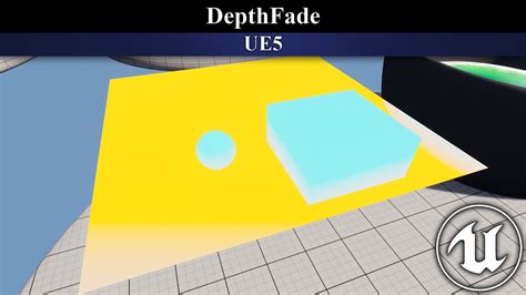 Ue5 Materials Ep27 Depthfade Youtube