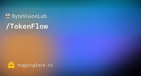 Bytevisionlabtokenflow · Hugging Face