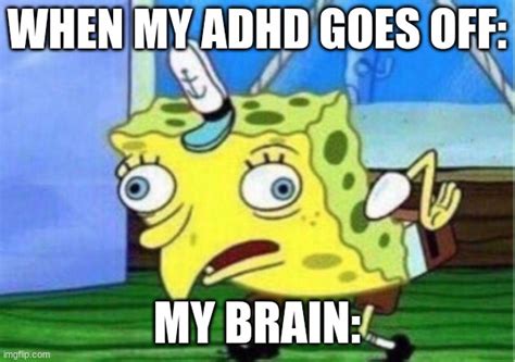 Adhd Imgflip