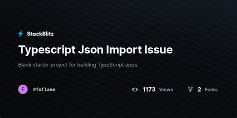 Typescript Json Import Issue Stackblitz