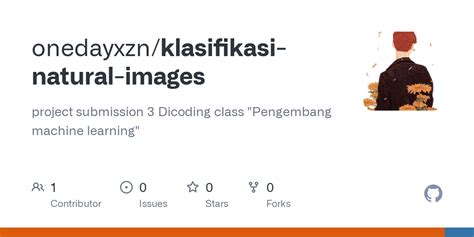 GitHub Onedayxzn Klasifikasi Natural Images Project Submission Dicoding Class Pengembang