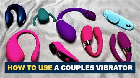 How To Use A Couples Vibrator PRO TIPS From A Sex Toy Tester My Sex Toy Guide