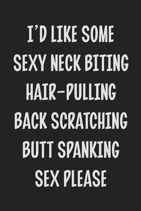 I D Like Some Sexy Neck Biting Hair Pulling Back Scratching Butt
