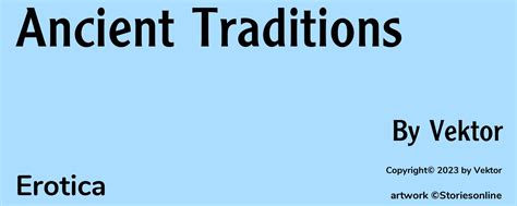 Ancient Traditions Erotica Sex Story