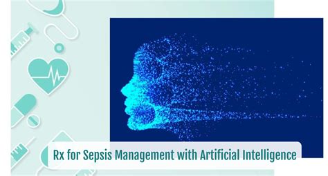 Rx For Sepsis Management With Artificial Intelligence Sepsis Program