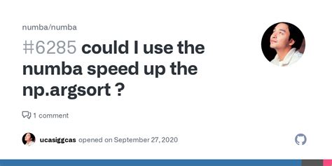 could i use the numba speed up the np argsort · issue 6285 · numba