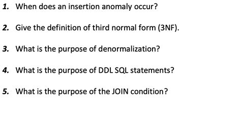 Solved 1 When Does An Insertion Anomaly Occur 2 Give The