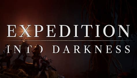 Buy Cheap Expedition Into Darkness Cd Key 🏷️ Best Price Gg Deals
