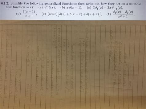 Solved Simplify The Following Generalized Functions Then Chegg Com