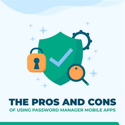 The Pros And Cons Of Using Password Manager Mobile Apps Pdf