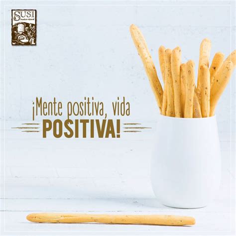 Mente Positiva Vida Positiva Frases Vida Positiva Susipanadería