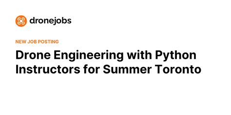 Drone Engineering With Python Instructors For Summer Toronto Teen